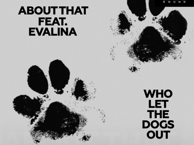 About That, EVALINA - Who Let The Dogs Out (Studio Acapella & Studio ...