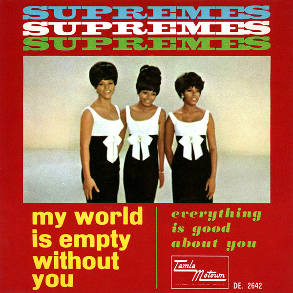 The Supremes - My World Is Empty Without You (Acapella & Stems ...