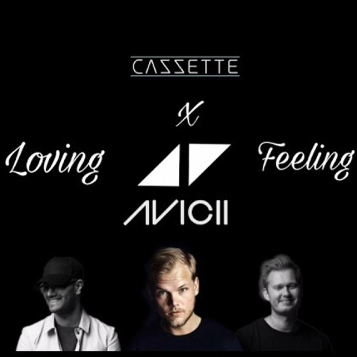 Avicii, The High, Cazzette - Loving Feeling (Can't Get Enough) (Studio ...