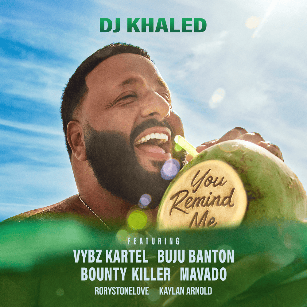 DJ Khaled, Vybz, Buju, Bounty, Mavado, RoryStoneLove & Kaylan - You Remind Me (Studio Acapella ...