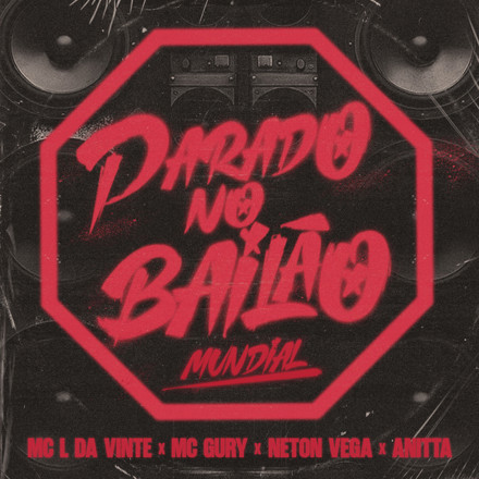MC L da Vinte, MC Gury, Neton Vega, Anitta - Parado No Bailão (Studio ...